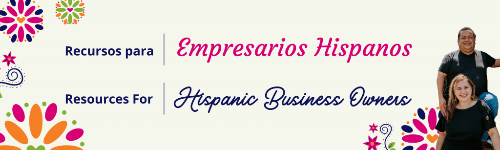 Resources for Hispanic Business Owners - Accessity